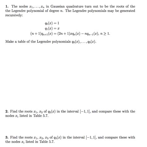 Solved 1 The Nodes 21 N 1n Gaussian Quadrature Turn Out