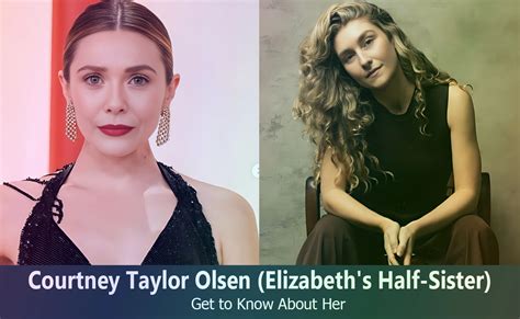 Meet Courtney Taylor Olsen Elizabeth Olsen S Half Sister What S Her Story