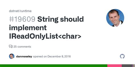 String Should Implement Ireadonlylist · Issue 19609 · Dotnetruntime
