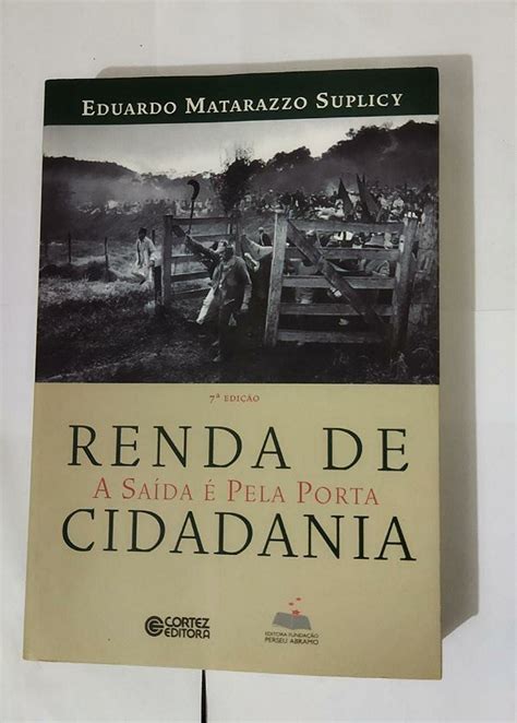 Renda De Cidadania Eduardo Matarazzo Suplicy Seboterapia Livros