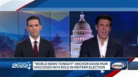 Abc News Anchor David Muir Discusses New Hampshires Role In Midterm