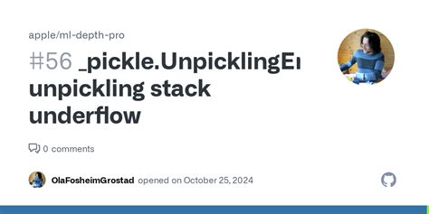Pickleunpicklingerror Unpickling Stack Underflow · Issue 56 · Apple
