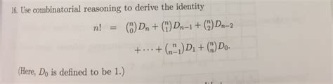 Use Combinatorial Reasoning To Derive The Identity Chegg