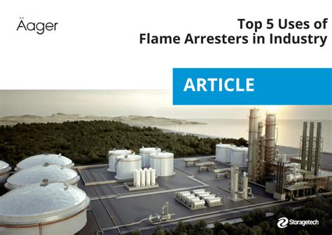 Top 5 Uses of Flame Arresters in Industry - Flame Arresters And Explosion Protection Solutions
