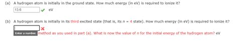 Solved A A Hydrogen Atom Is Initially In The Ground State