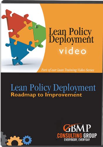 Lean Policy Deployment Roadmap To Improvement Shopgbmp
