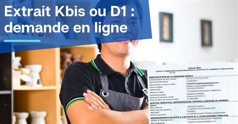 Extrait Kbis Ou D1 Demande En Ligne