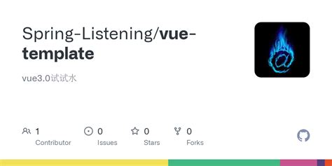 GitHub Spring Listening vue template vue3 0试试水