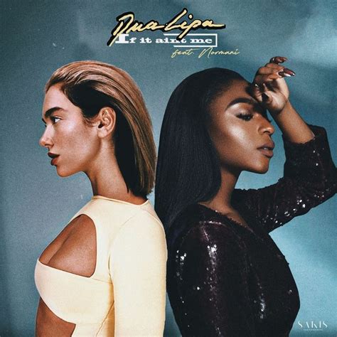 Dua Lipa If It Ain T Me Feat Normani It Aint Me Dua Album
