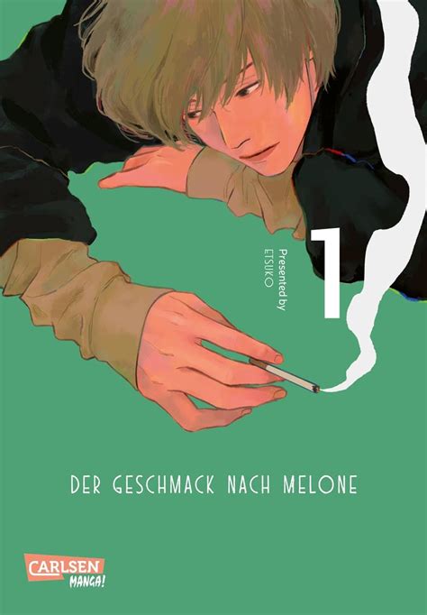 Der Geschmack Nach Melone 01 Carlsen Verlage Manga Comic Portal