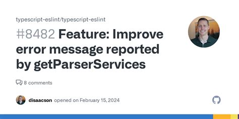 Feature Improve Error Message Reported By Getparserservices · Issue
