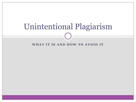Ppt Unintentional Plagiarism Powerpoint Presentation Free Download Id 8710725
