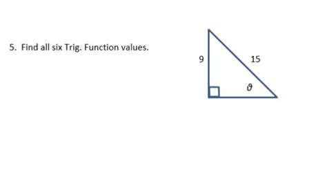 solved 5 find all six trig function values 9 15 ง
