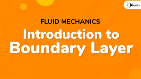 Introduction to Boundary Layer - Boundary Layer Flow - Fluid Mechanics - YouTube