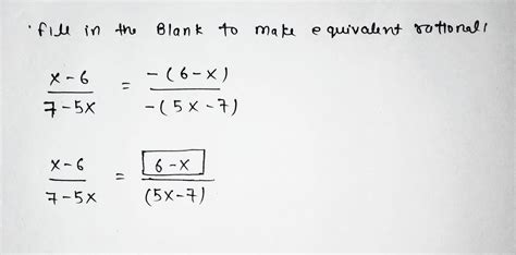 Solved Fill In The Blank To Make Equivalent Rational Expressions X