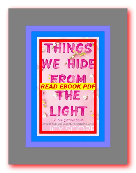 Pdf Download Things We Hide From The Light Knockemout 2 Pdf