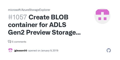 Create Blob Container For Adls Gen2 Preview Storage Account Fails · Issue 1057 · Microsoft