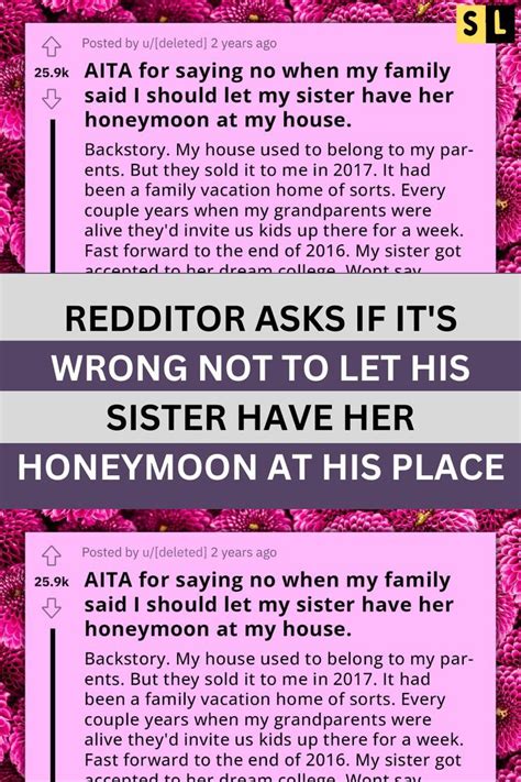 Redditor Asks If It S Wrong Not To Let His Sister Have Her Honeymoon At