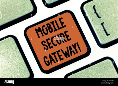 Conceptual Hand Writing Showing Mobile Secure Gateway Business Photo Showcasing Securing