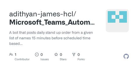 Github Adithyan James Hclmicrosoftteamsautomation A Bot That