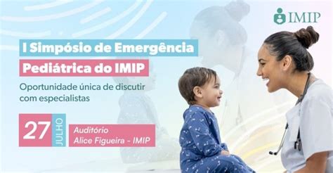 I Simpósio De Emergência Pediátrica Do Imip Em Recife Sympla