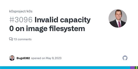 Invalid Capacity 0 On Image Filesystem · Issue 3096 · K0sprojectk0s