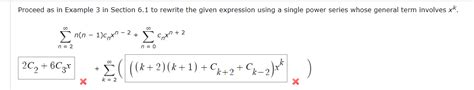 Solved Proceed As In Example 3 In Section 6 1 To Rewrite The Chegg Com