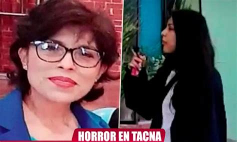 Tacna Profesora Habría Sido Asesinada Por Su Propia Hija Atv