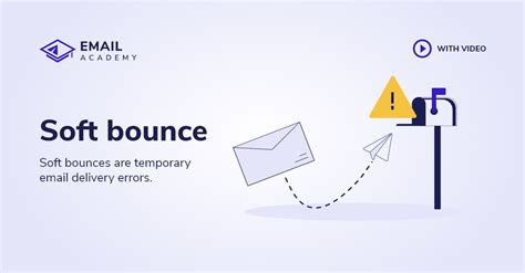 What Is A Soft Bounce Email Soft Bounce Definition EmailAcademy
