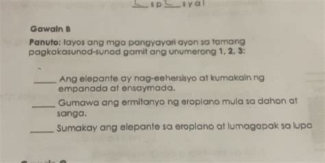 Gawaln B Panuta Layos Ang Mga Pangyayari Ayon StudyX