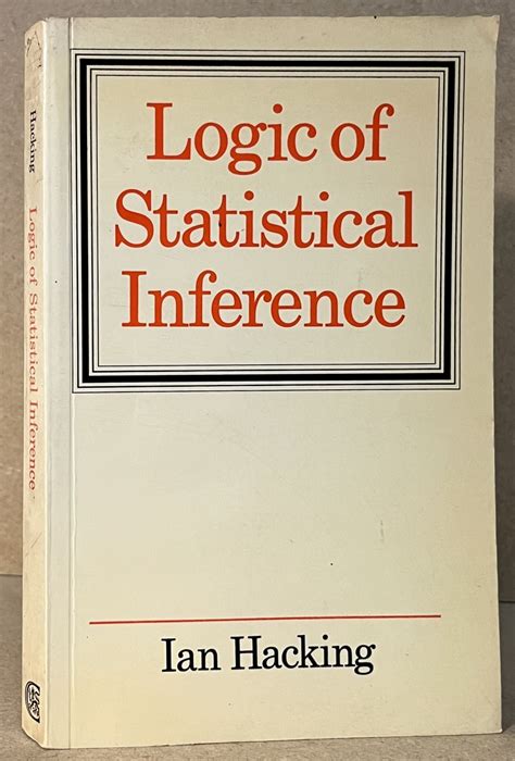Logic Of Statistical Inference Ian Hacking Paperback Octavo
