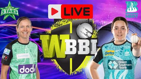 Wbbl Live Melbourne Stars Women Vs Brisbane Heat Women Live Mlsw Vs