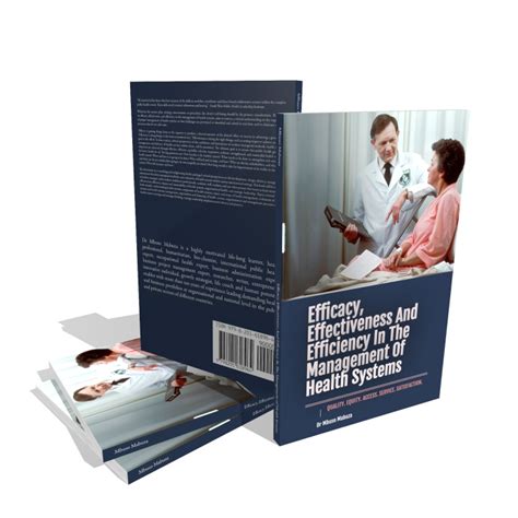Efficacy Effectiveness And Efficiency In The Management Of Health Systems