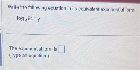 solved write the following equation in its equivalent