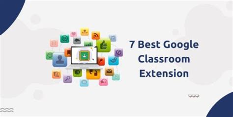 Best Google Classroom Extension UpEducators Helping Teachers Educators Tutors Tuitions