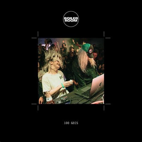 100 Gecs Live From The Boiler Room 2023 100 Gecs Free Download