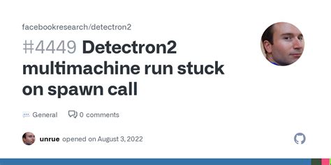 Detectron2 Multimachine Run Stuck On Spawn Call · Facebookresearch Detectron2 · Discussion 4449