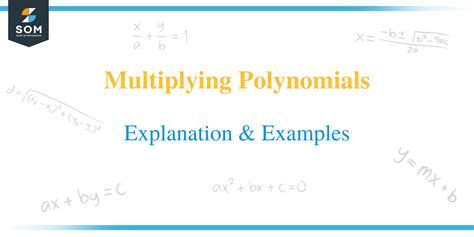 Multiplying Polynomials Explanation And Examples