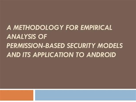 Ppt A Methodology For Empirical Analysis Of Permission Based