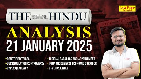 The Hindu Newspaper Analysis For Clat 21 January 2025 Daily Current