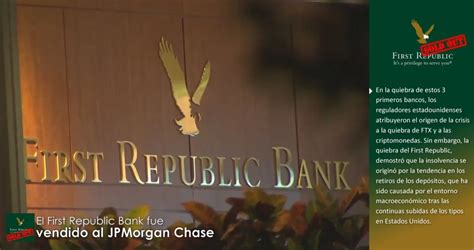 El First Republic Bank Fue Vendido Al Jpmorgan Chase Territorio Bitcoin
