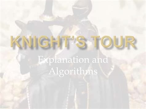 knight s tour algorithm ppt