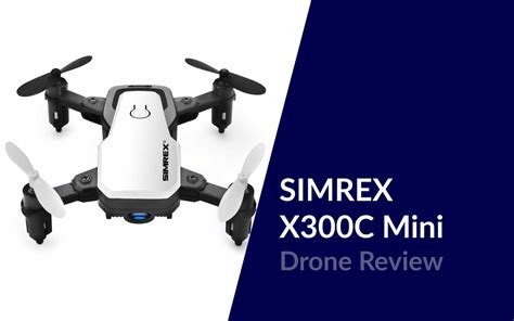 SIMREX X300C Mini Drone Review Read This Before You Buy Drone For