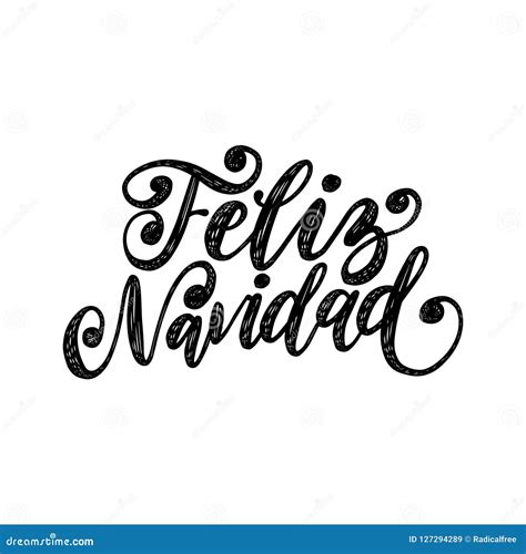 Feliz Navidad Handwritten Phrase Translated From Spanish Merry