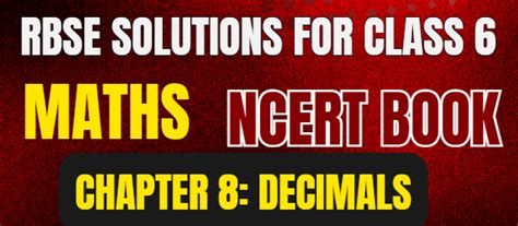 Rbse Solutions For Class 6 Maths Chapter 8 Decimals Updated For 2024