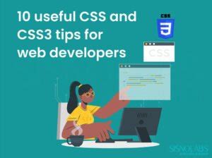 Useful CSS And CSS Tips For Web Developers Website And Mobile App Solutions In Nagpur