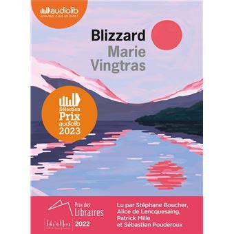 Blizzard Livre Audio Cd Mp Texte Lu Cd Marie Vingtras St Phane