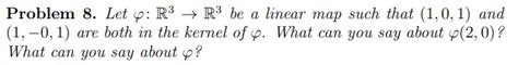 solved problem 8 let φ r3→r3 be a linear map such that