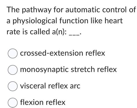 Answered The Pathway For Automatic Control Of A Physiological Kunduz