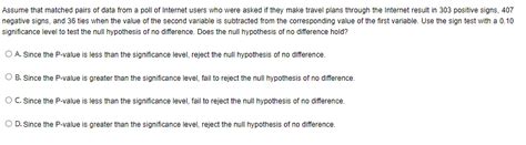 Solved Assume That Matched Pairs Of Data From A Poll Of